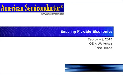 Enabling Flexible Electronics - American Semiconductor (ASI)